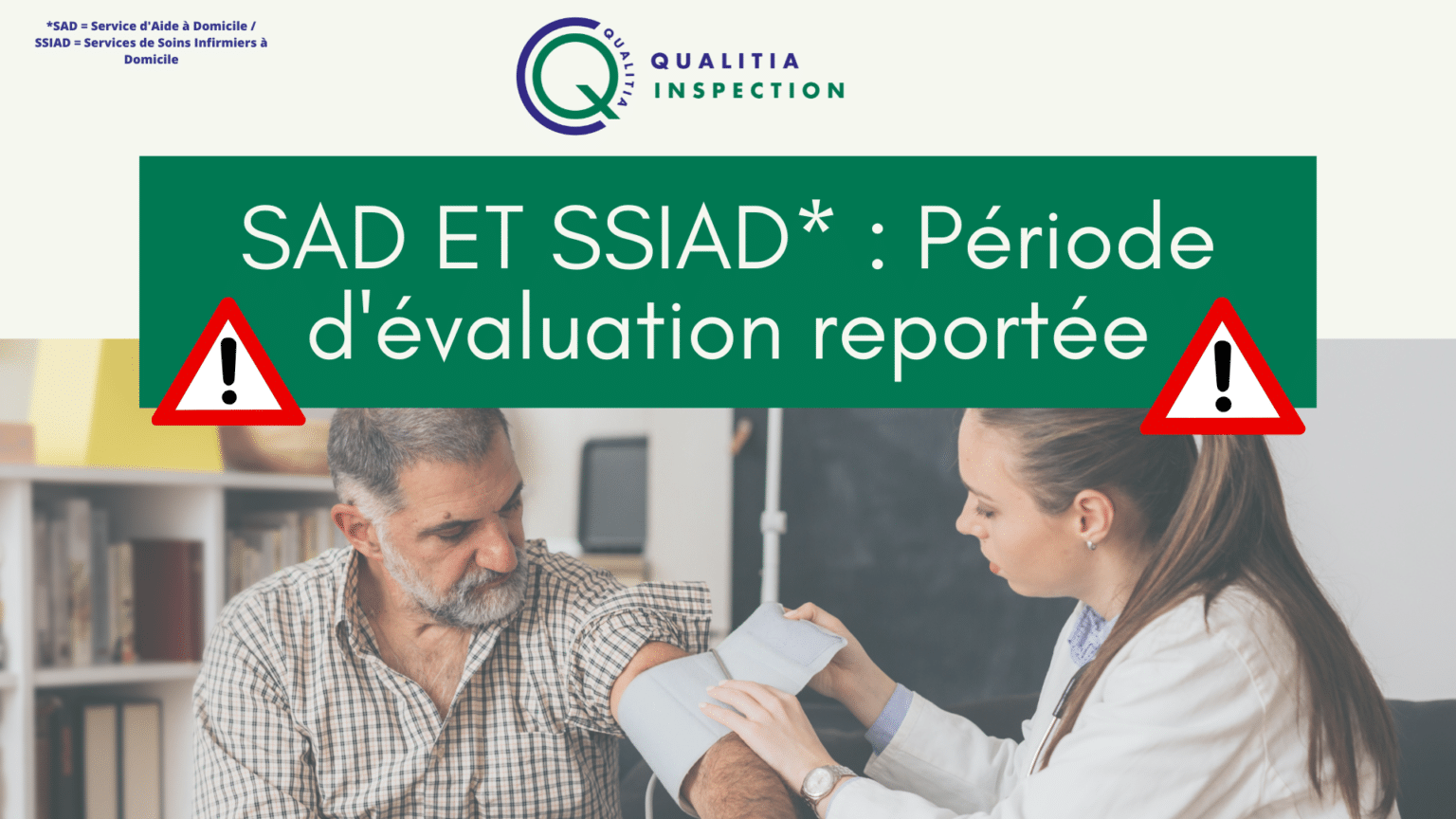 Période d'évaluation reportée pour les SAD et SSIAD - QUALITIA